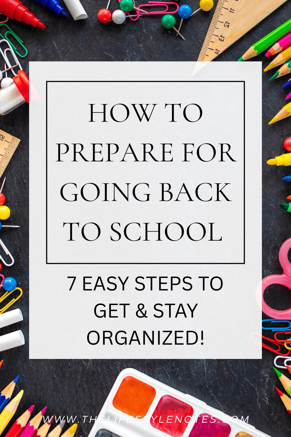 How To Prepare for Back To School - The Lifestyle Notes