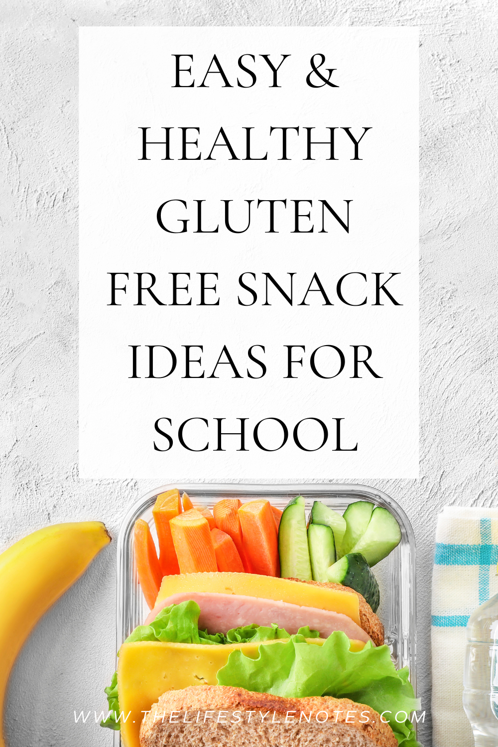 Easy and Healthy School Snack Ideas For Kids - The Lifestyle Notes