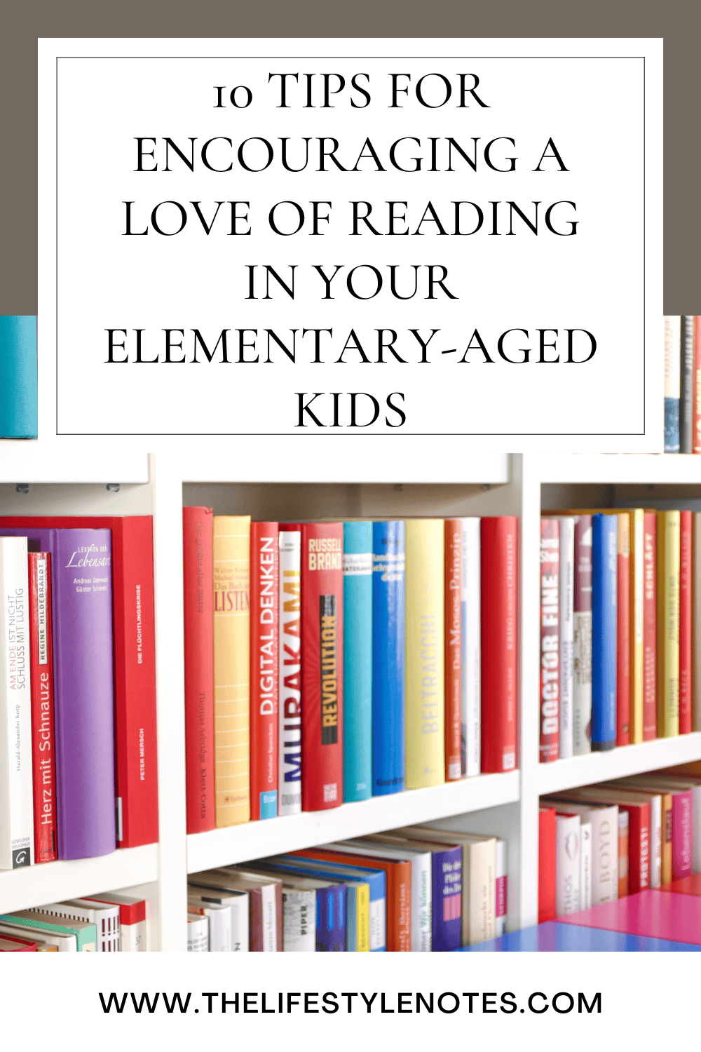 Raising a Reader: Tips for Encouraging a Love of Reading in Kids - The ...