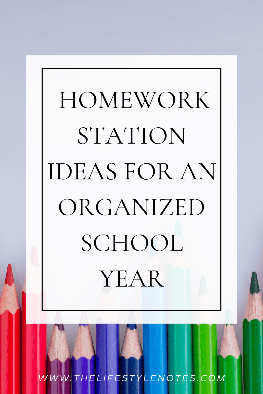 How to Create a Homework Station for Kids - The Lifestyle Notes